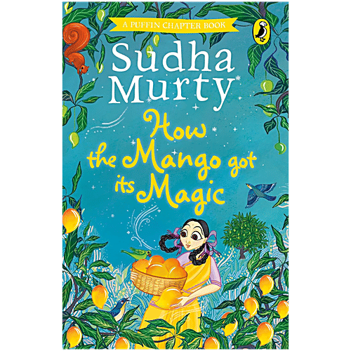 Buy Penguin Random House India How The Mango Got Its Magic By Sudha ...