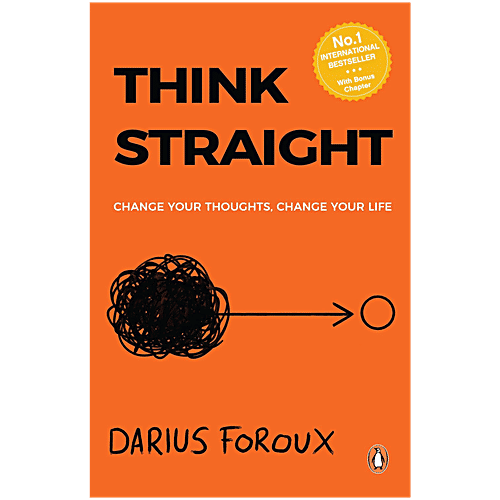 Buy Penguin Think Straight: Change Your Thoughts, Change Your Life ...