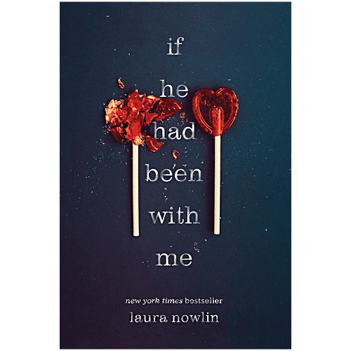Buy Sourcebooks Fire If He Had Been With Me By Laura Nowlin Online at ...